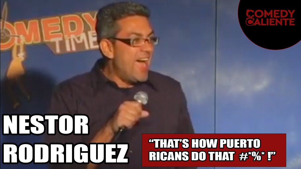 The Columbian "B" | Nestor Rodriguez | Comedy Caliente - YouTube