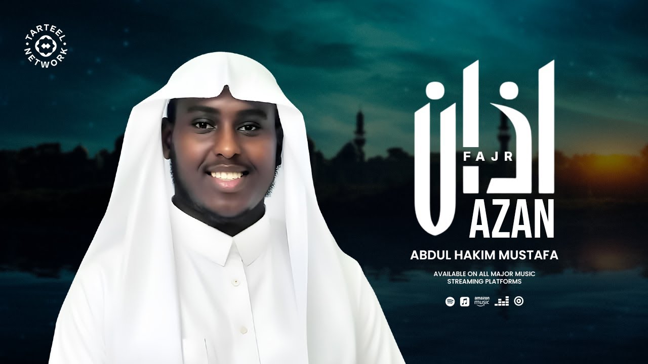Azan (Fajr) | Abdul Hakim Mustafa - YouTube