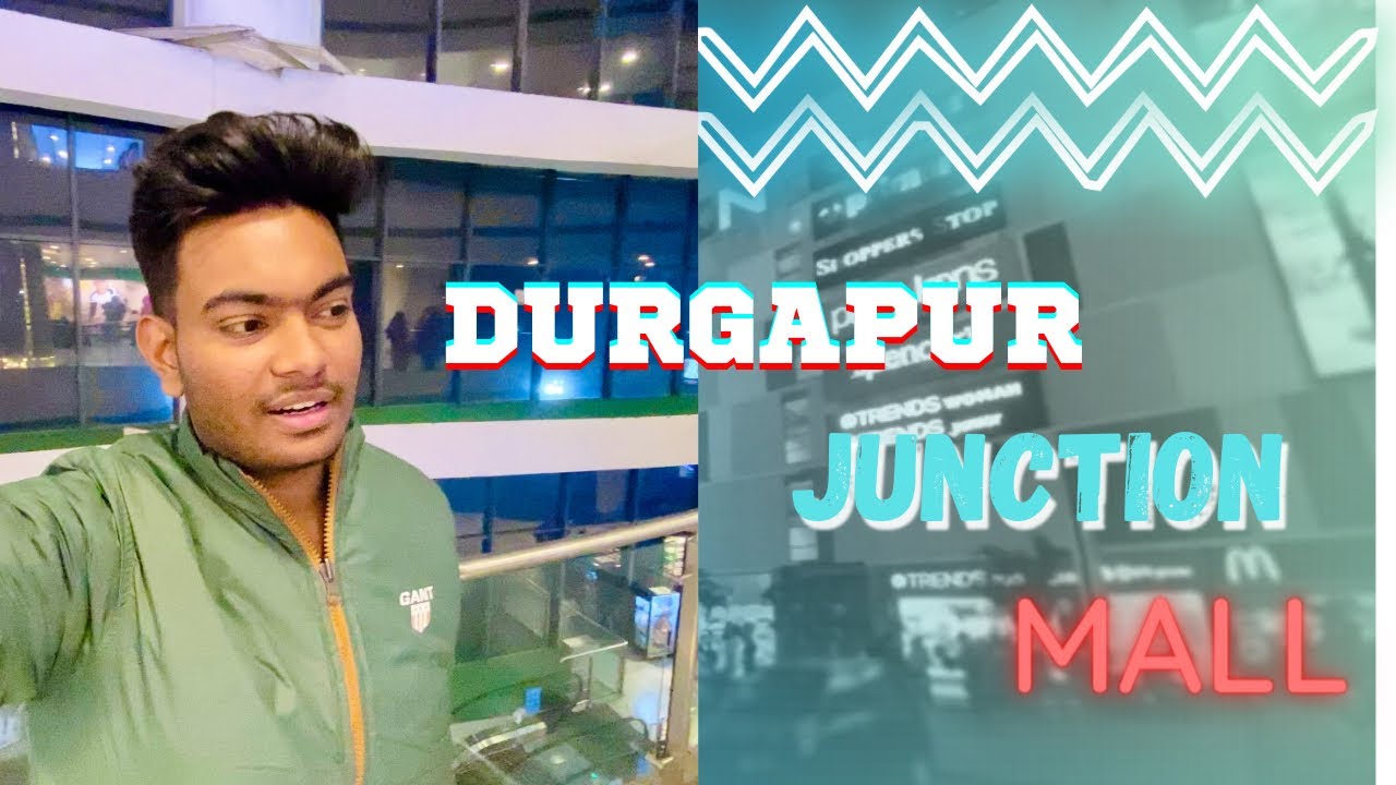 Durgapur Junction Mall - YouTube