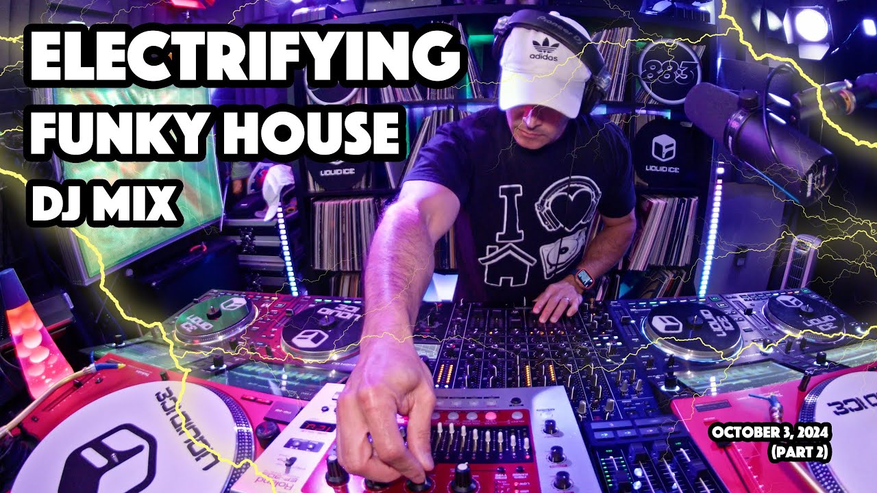 ⚡️Electrifying⚡️ Funky House DJ Mix | October 3, 2024 [Part 2] - YouTube