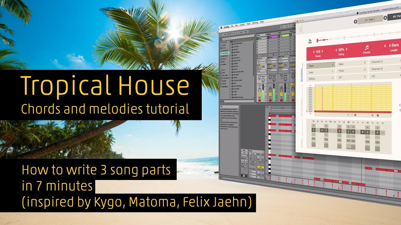 How to make Tropical House: Chords and melodies (inspired by Kygo ...