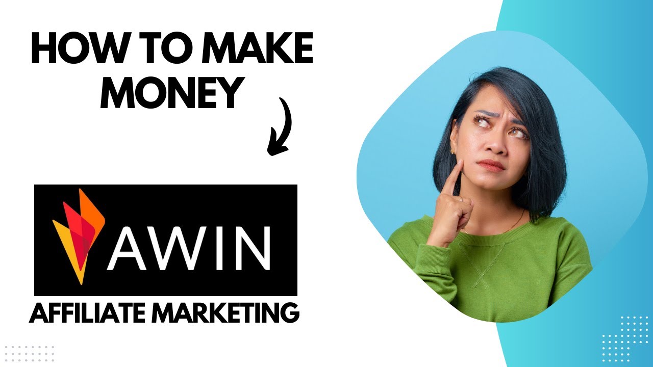 Awin Affiliate Marketing Tutorial || How to make Money with Awin ...