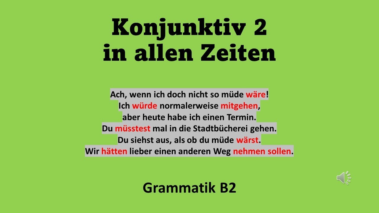 Konjunktiv 2 in allen Zeiten #konjunktiv_2_B2 - YouTube