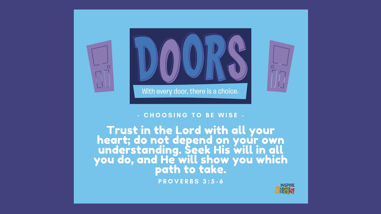 DOORS- CHOOSING TO BE WISE! - YouTube