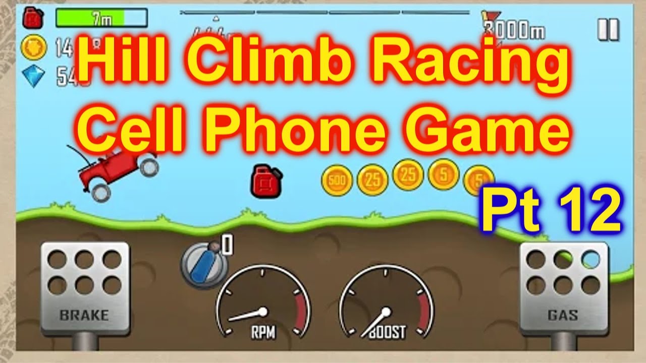 Hill Climb Racing Game For Cell Phone Pt 12 - YouTube