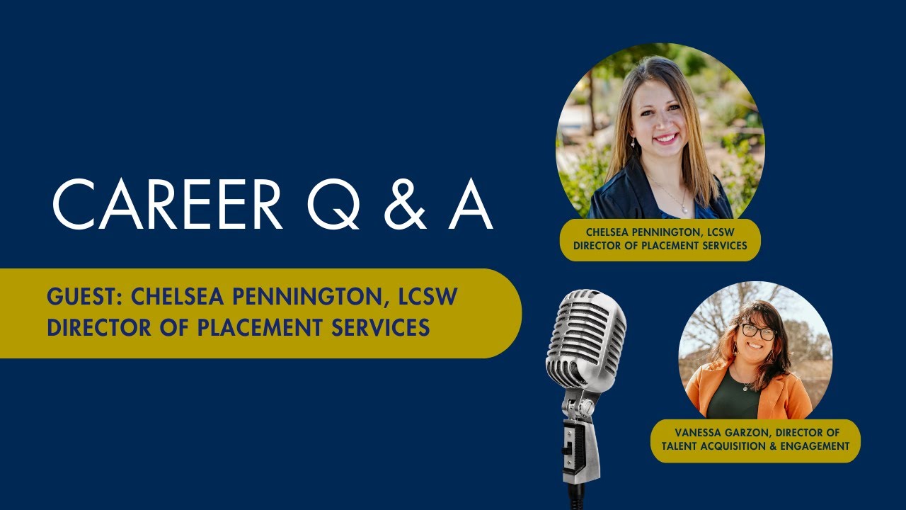 Career Q & A with Chelsea Pennington, LCSW Director of Placement ...