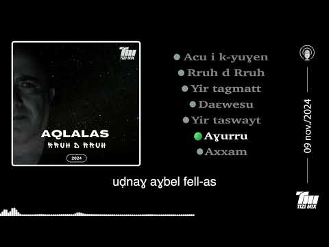 AQLALAS - Aɣurru (Album 2024)