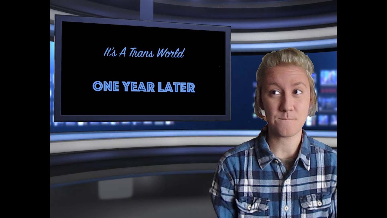 It's A Trans World: 1 year on HRT + Big Announcement!! - YouTube