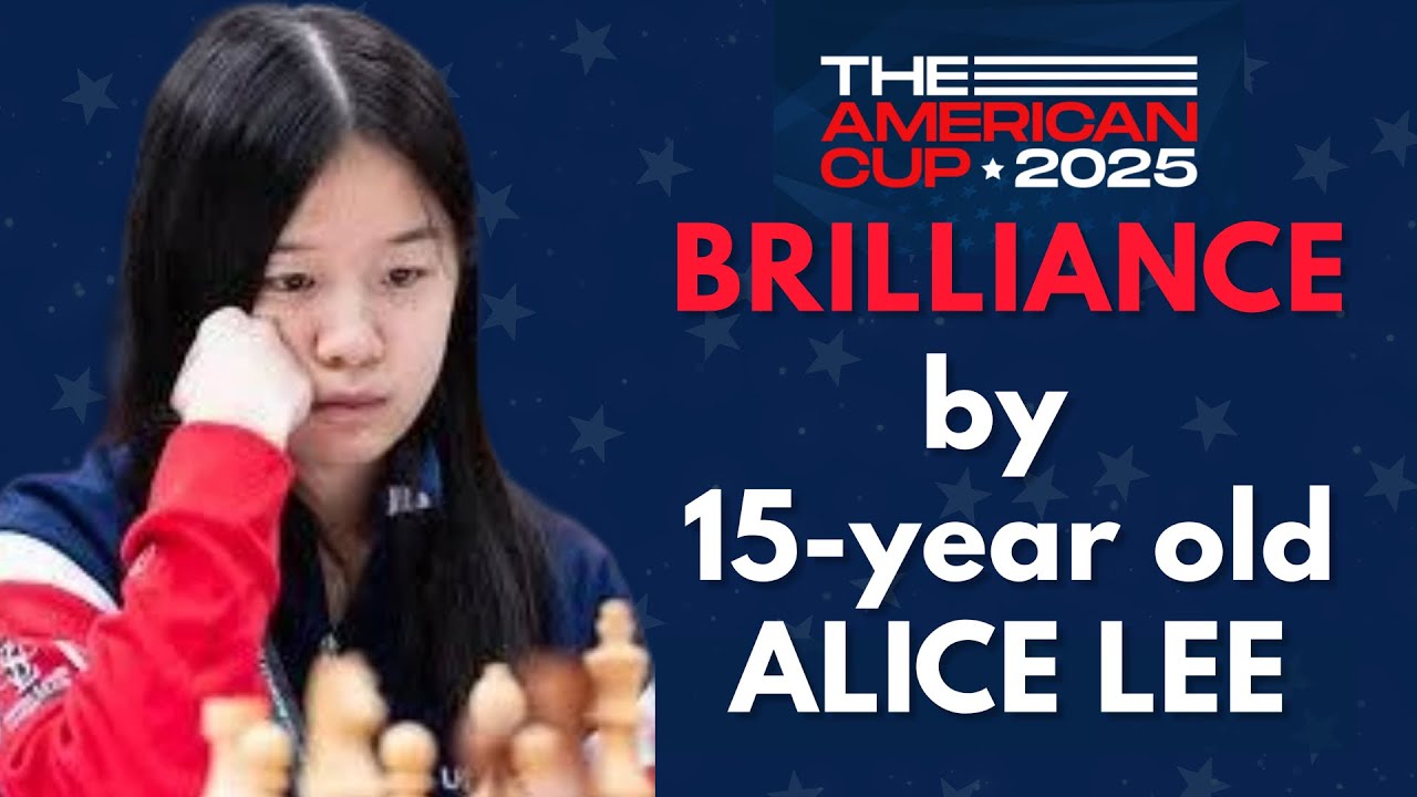 AMERICAN CHESS CUP 2025, ROOK SACRIFICES BY ALICE LEE - YouTube