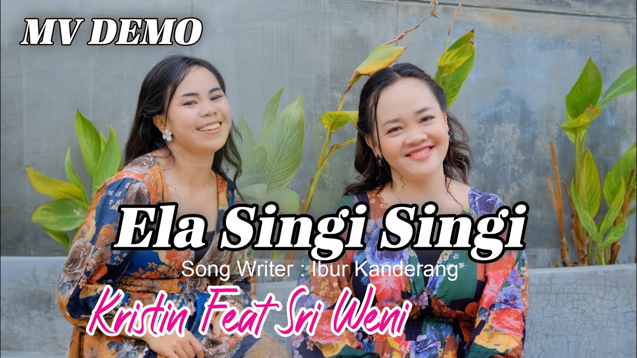 Ela Singi Singi - Kristin Feat Sri Weni - Lagu Dayak MV TEASER - YouTube