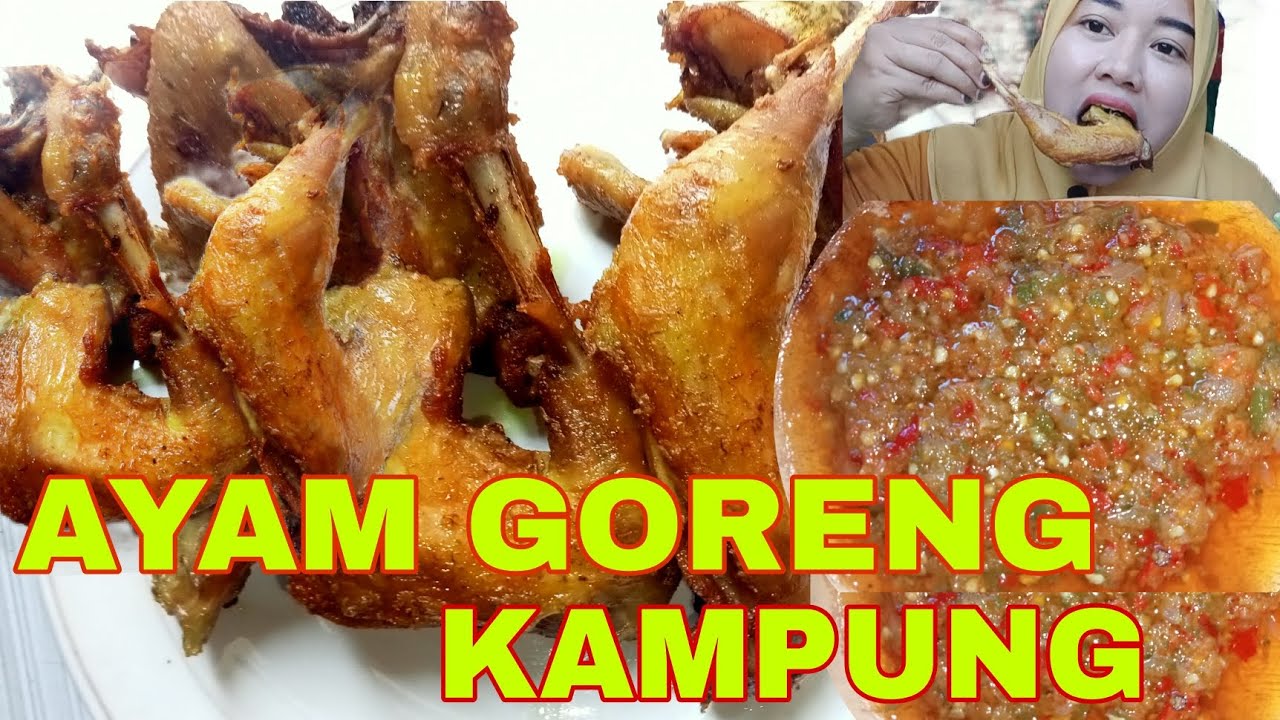 ASMR MUKBANG AYAM GORENG KAMPUNG & SAMBEL - YouTube