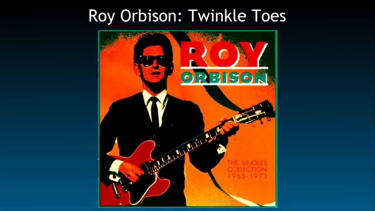 Roy Orbison: Twinkle Toes - YouTube