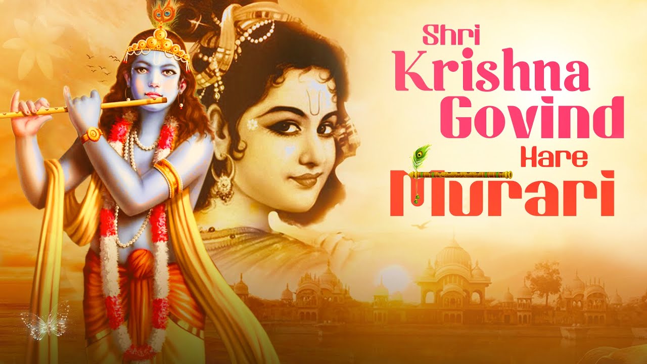 Most Popular Krishna Bhajan - Shri Krishan Govind Hare Murari Hey Nath ...