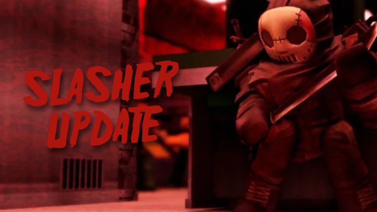 Slasher Update! [FORSAKEN] - YouTube