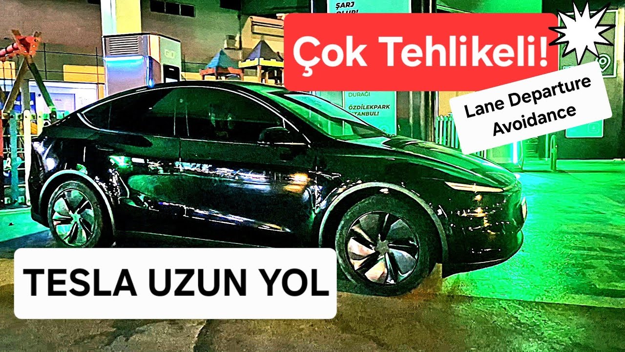 Tesla Model Y ile Uzun Yol + Çok Tehlikeli! Lane Departure Avoidance ...