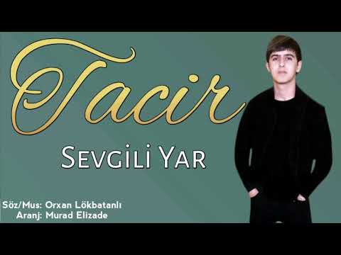 Tacir mamedov (sevgili yar )