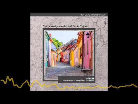 Alp Erkin Çakmak & Şirin Vatan  - Sitem (Turkish vers. of Pana Cand Nu Te lubeam) (HOHB Vol.4-2023)