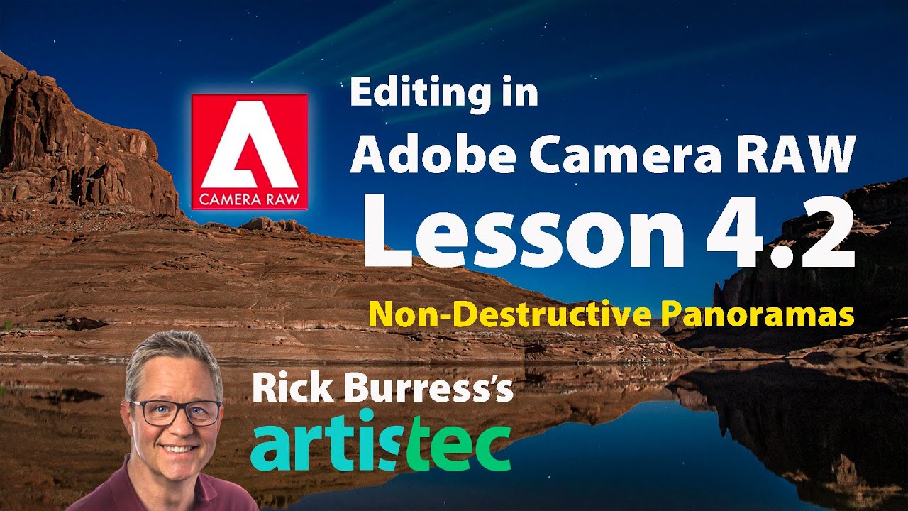 Editing in Adobe Camera RAW, Lesson 4, Bonus Video 2: Non-Destructive ...