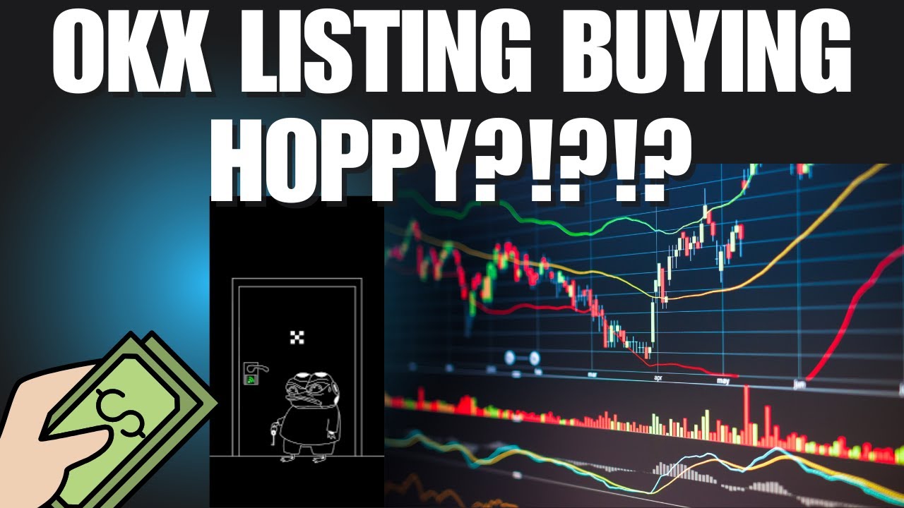 Is OKX Buying Hoppy?? Listing Intimate?? - YouTube