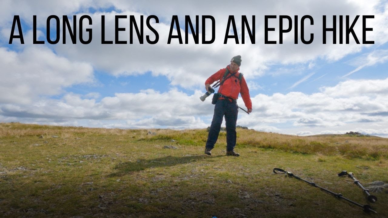 Landscape Photography -A long lens and an epic hike - YouTube