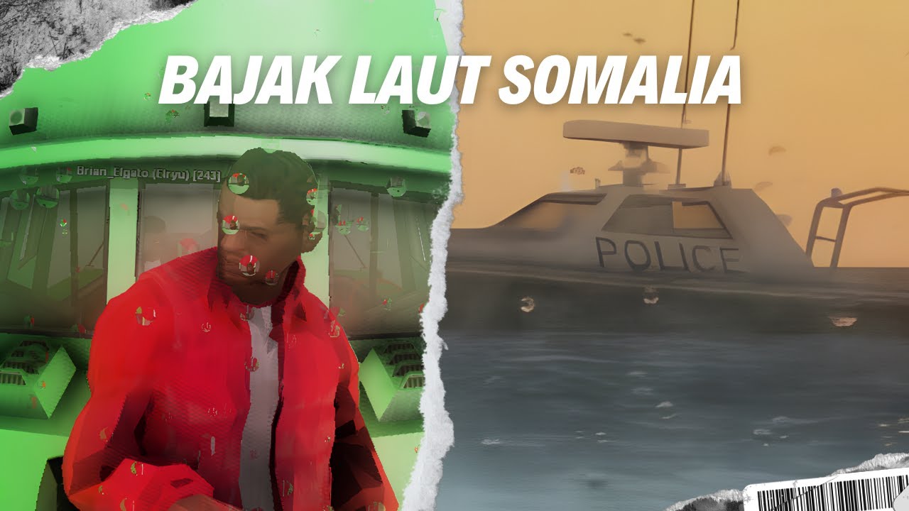 BAJAK LAUT SOMALIA VS POLICE DI GTA SAMP | arivenaroleplay - YouTube