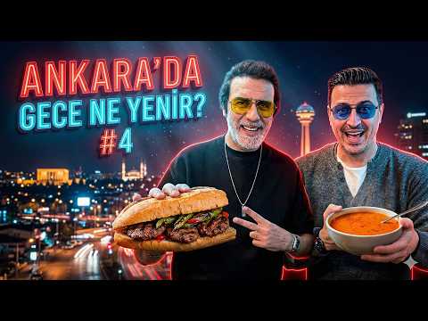 ANKARA'DA GECE NE YENİR? #4 Gece Açık Efsane Mekanlar