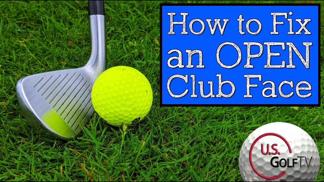 How to Fix an Open Club Face (Address and Impact) - YouTube