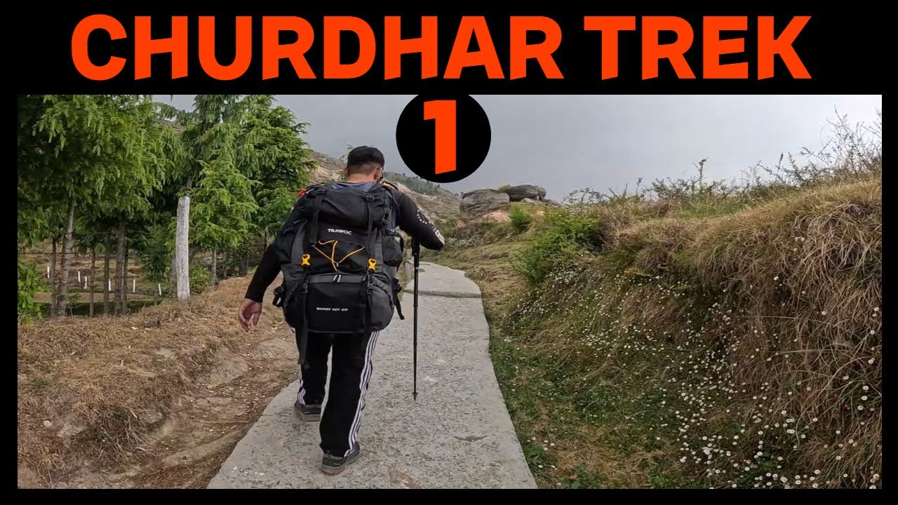 CHURDHAR TREK IN MAY 2024 | DAY-1 | SHIRGUL MAHADEV TREK | FAMOUS TREKS ...