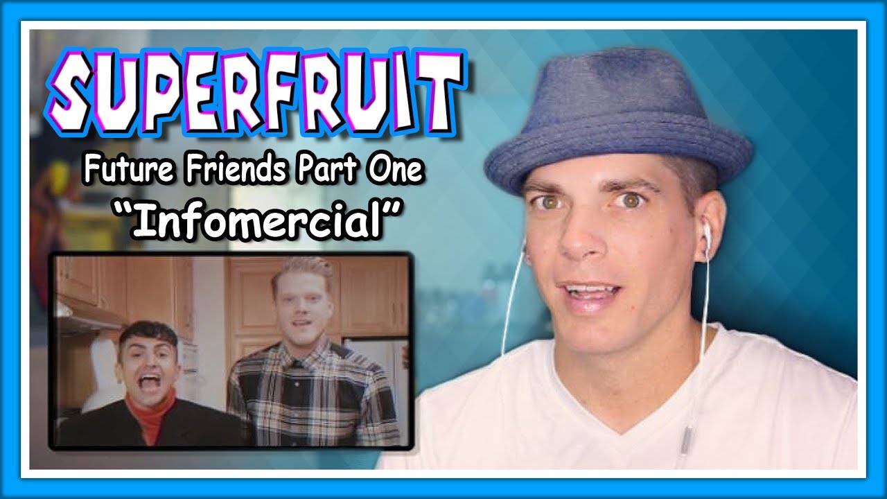 Superfruit Reaction | FUTURE FRIENDS PART ONE (INFOMERCIAL) - YouTube