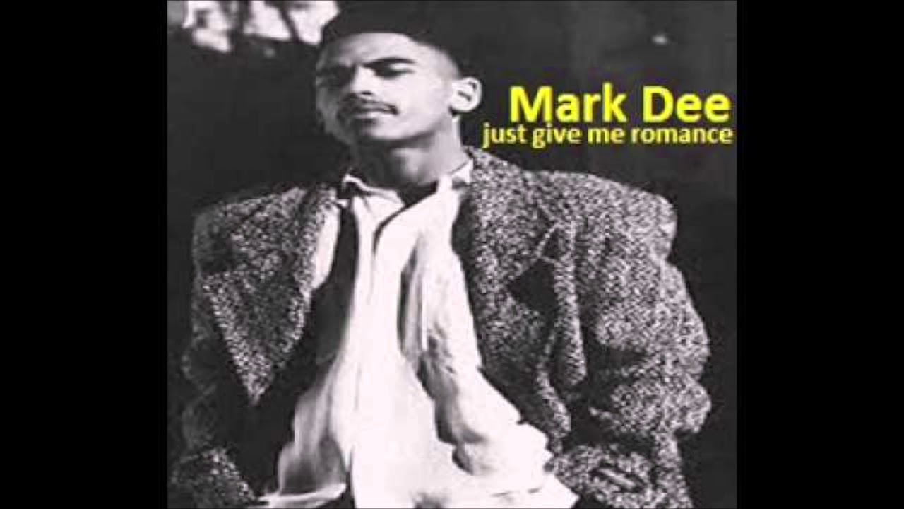 Mark Dee - just give me romance - YouTube