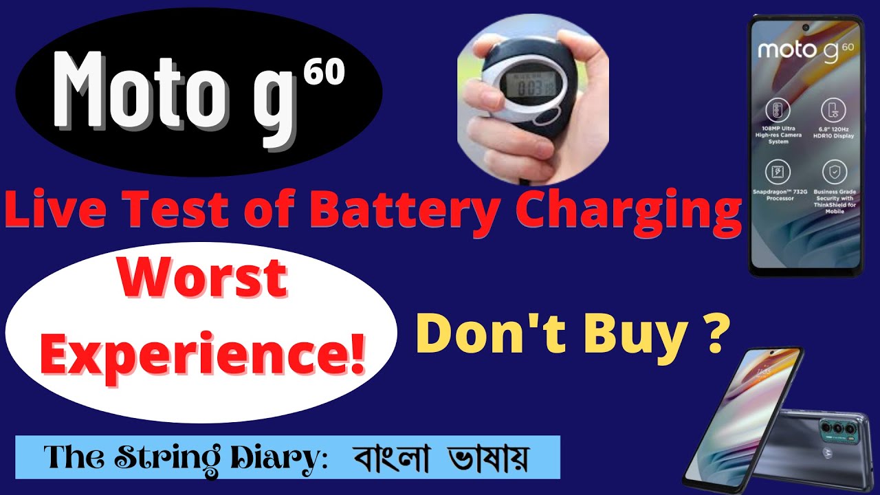 Moto g60 battery charging live test: time consumption- an honest review ...