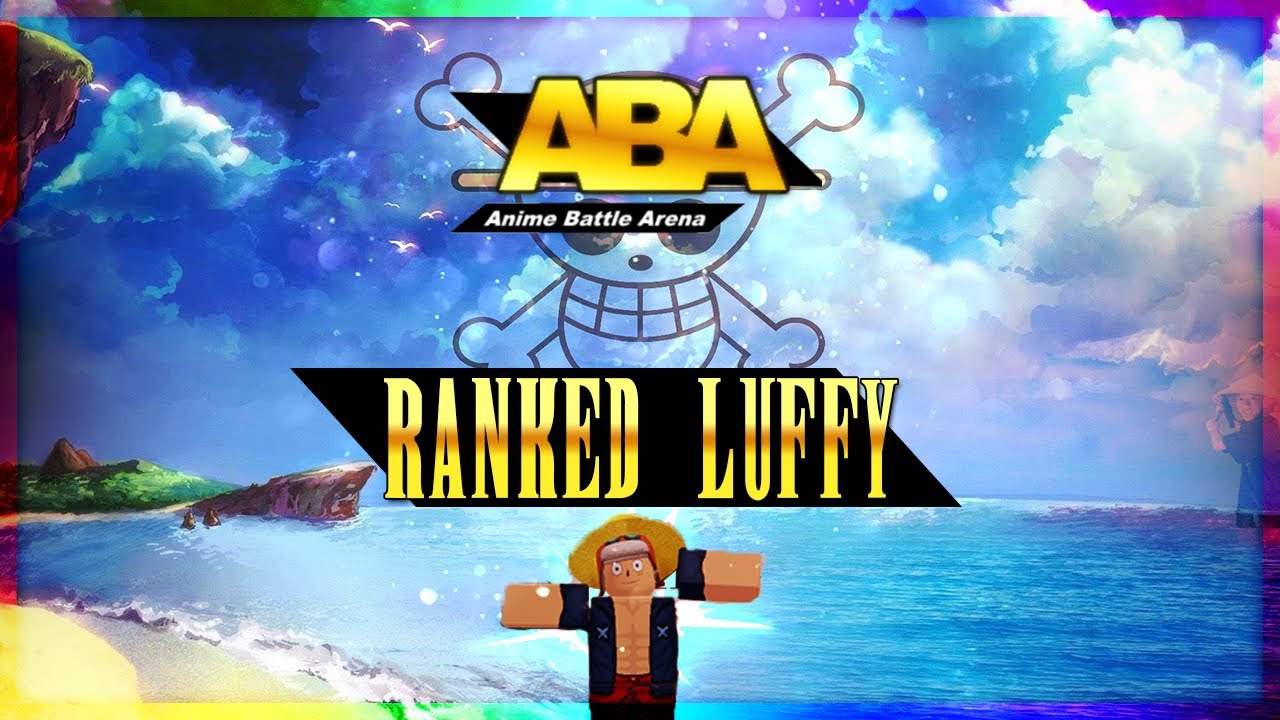 ABA RANKED │Luffy Gameplay [Protagonist Series] - YouTube