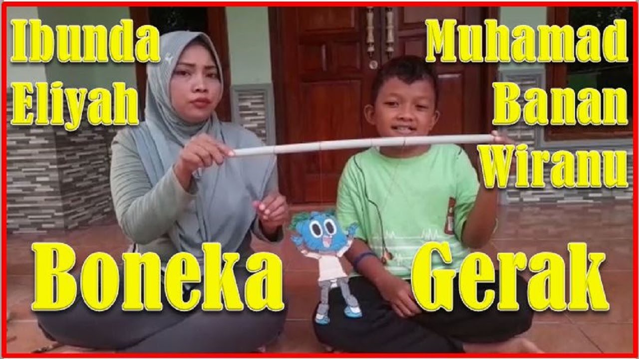 Boneka Gerak || Muhammad Banan Wiranu - YouTube