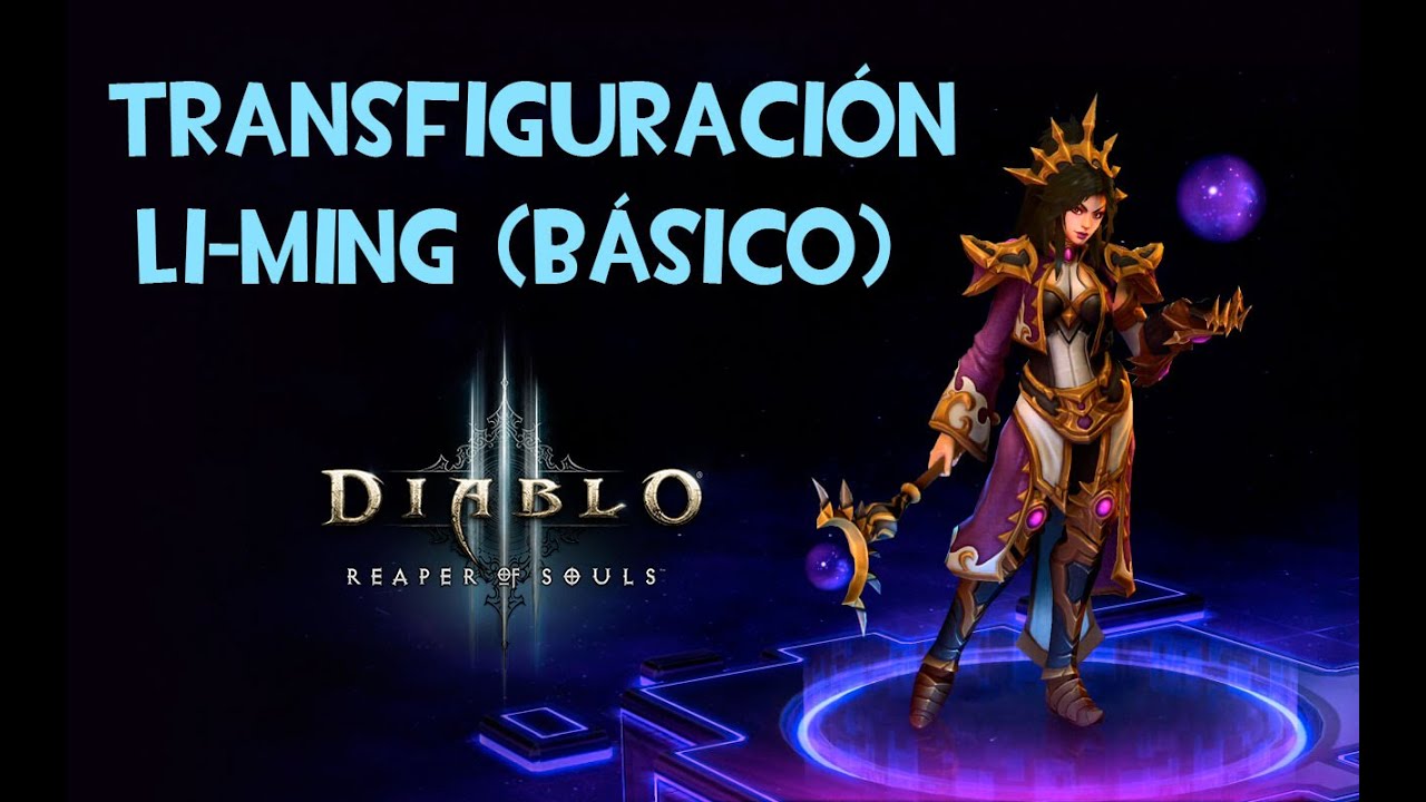 Diablo 3 - Transfiguración Li-Ming (Básico) - YouTube