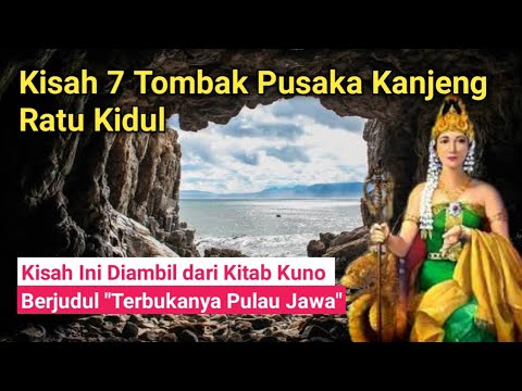 Kisah 7 Tombak Pusaka Kanjeng Ratu Kidul