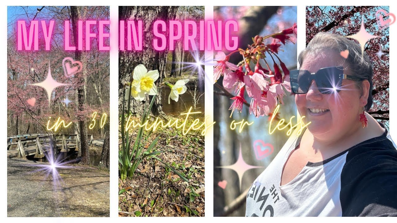 My Life In Spring In 30 Minutes Or Less 😎🌷🌱🌸 - YouTube
