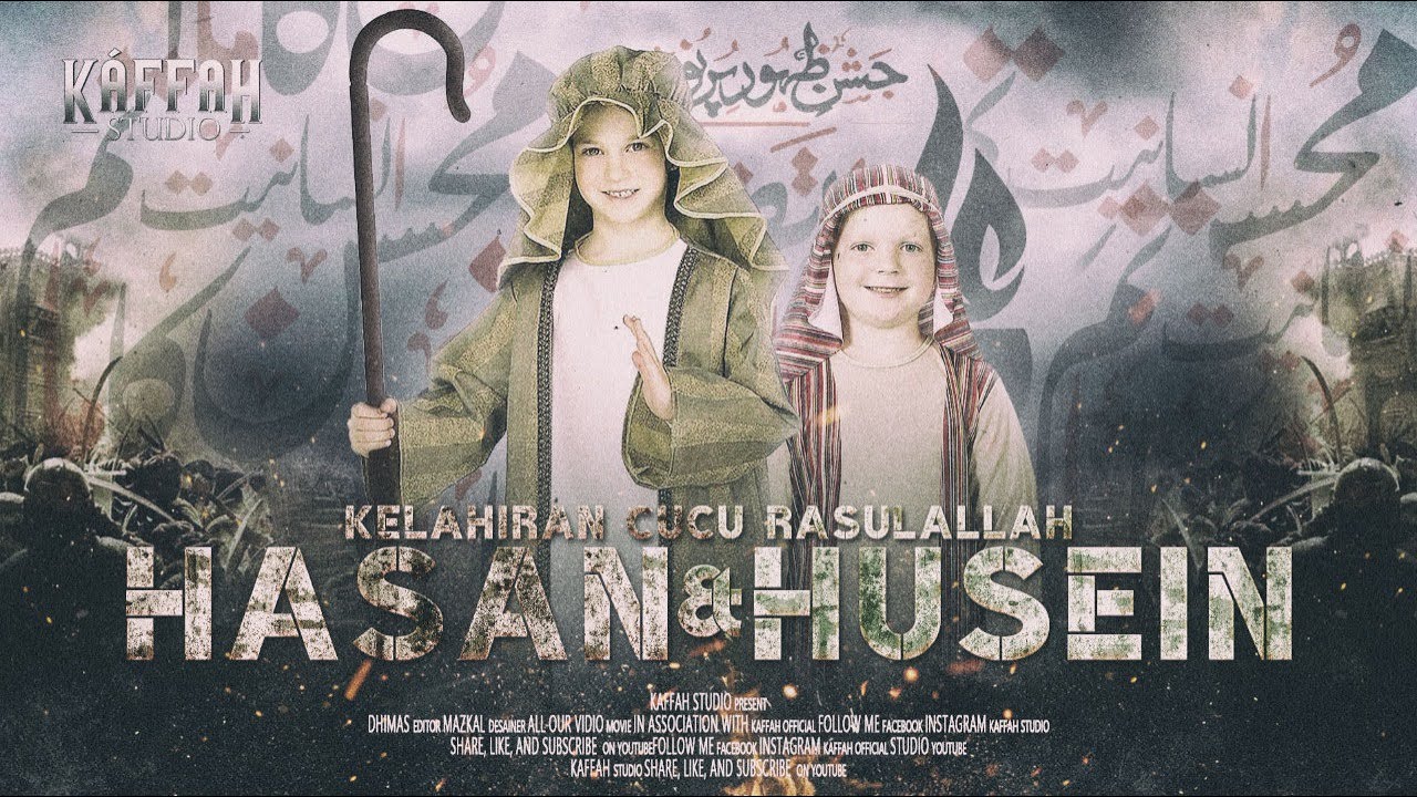 Kelahiran Cucu Tercinta Rasulallah ﷺ Hasan dan Husein - YouTube