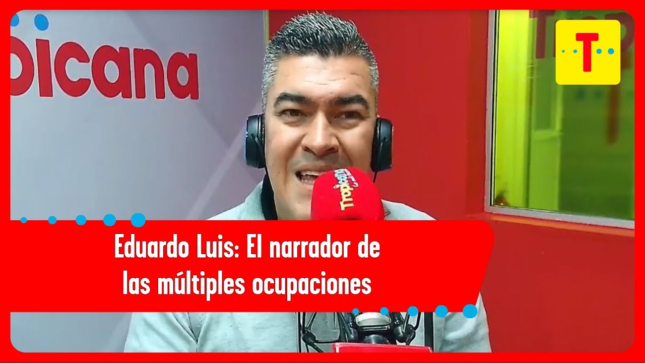 Eduardo Luis: El narrador de las múltiples ocupaciones - YouTube