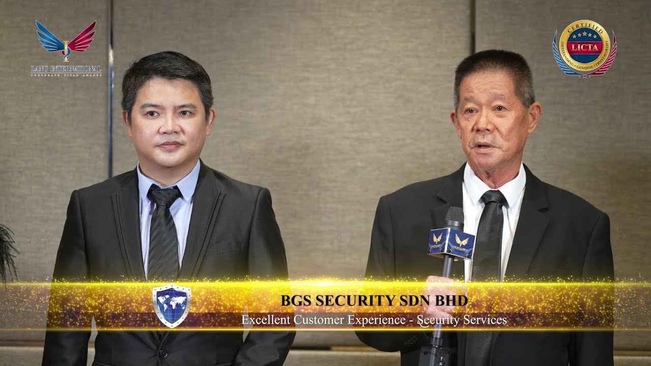BGS Security Sdn Bhd : The 4th LICTA | Excellent Customer Experience ...