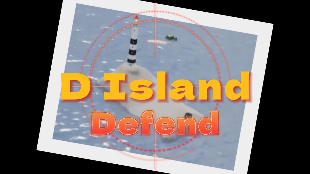 Defend Island D - YouTube