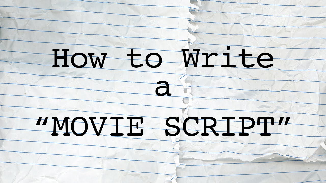 How to Write a Movie Script - YouTube