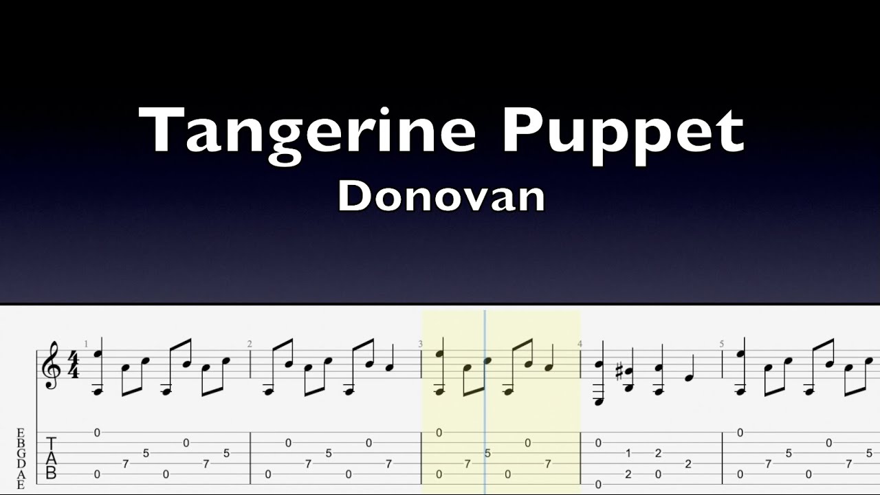 Tangerine Puppet by Donovan - Fingerstyle Guitar Tabs - YouTube