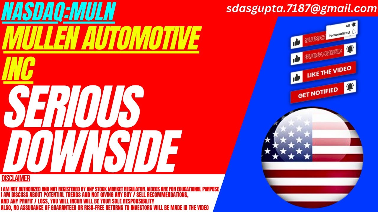 SERIOUS DOWNSIDE : MULN STOCK ANALYSIS | MULLEN AUTOMOTIVE INC STOCK ...