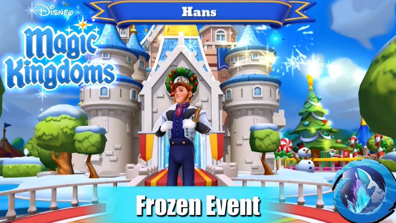 HANS WELCOMED | Disney Magic Kingdoms | Frozen Event - YouTube