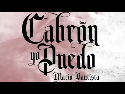 Cabron yo puedo - Mario Bautista (LETRA) - YouTube