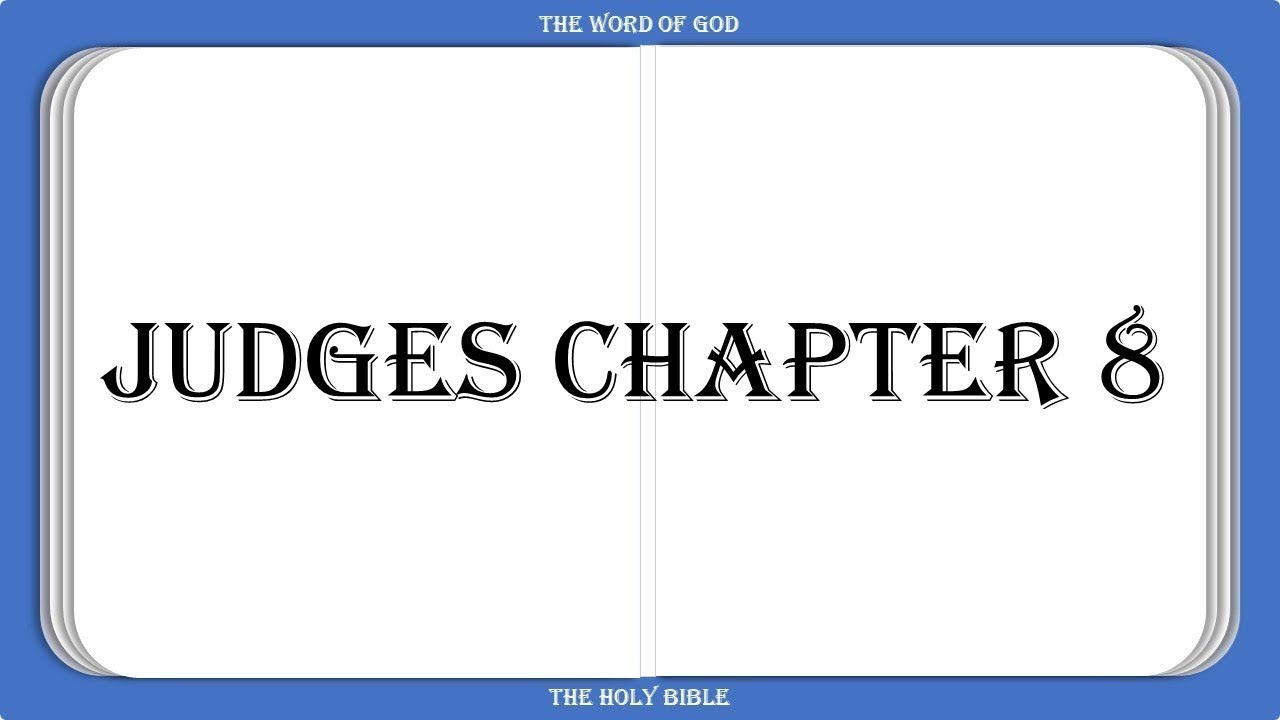 Judges Chapter 8 - YouTube