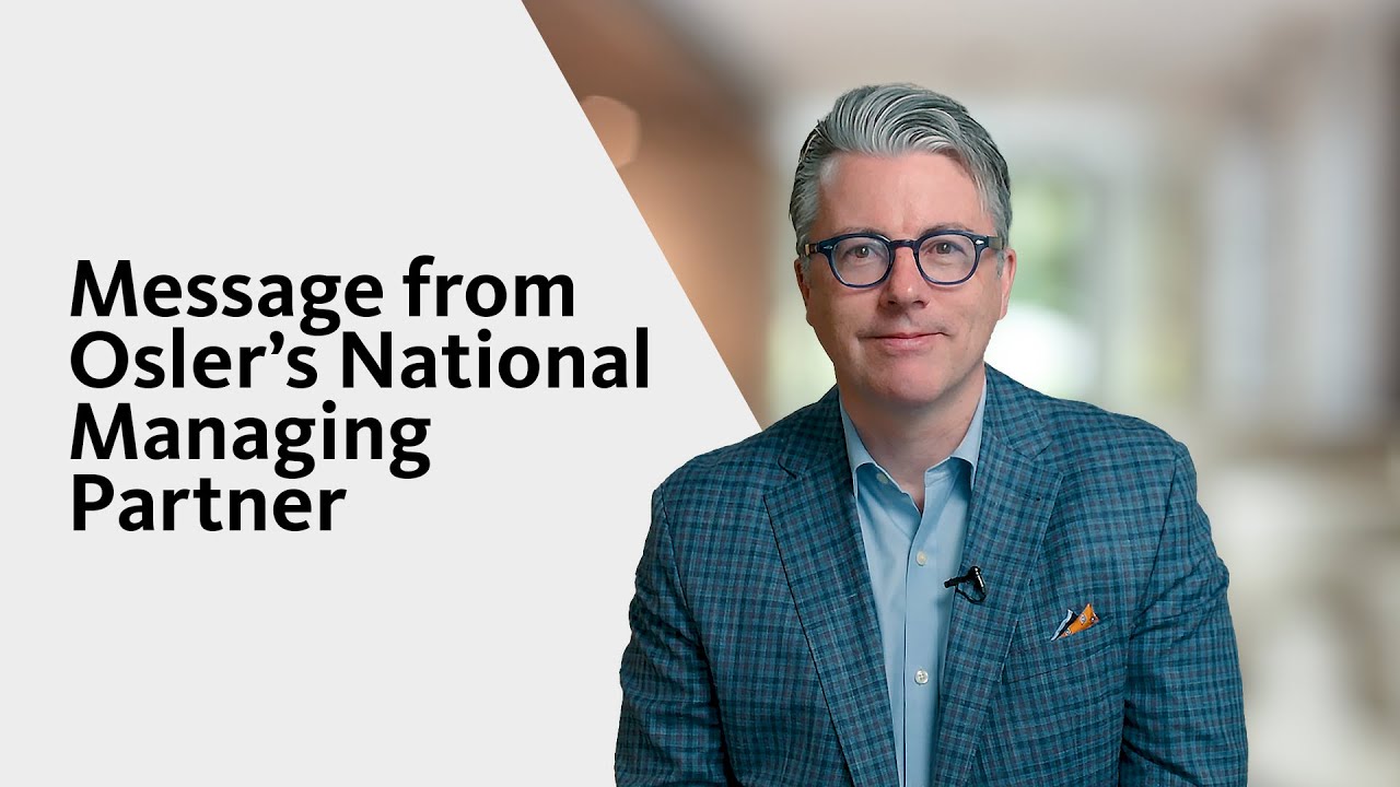 Message from Osler's National Managing Partner - YouTube