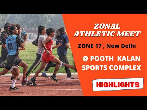 ZONAL ATHLETIC MEET 2021-22 POOTH KALAN SPORTS COMPLEX - ZONE 17 ...