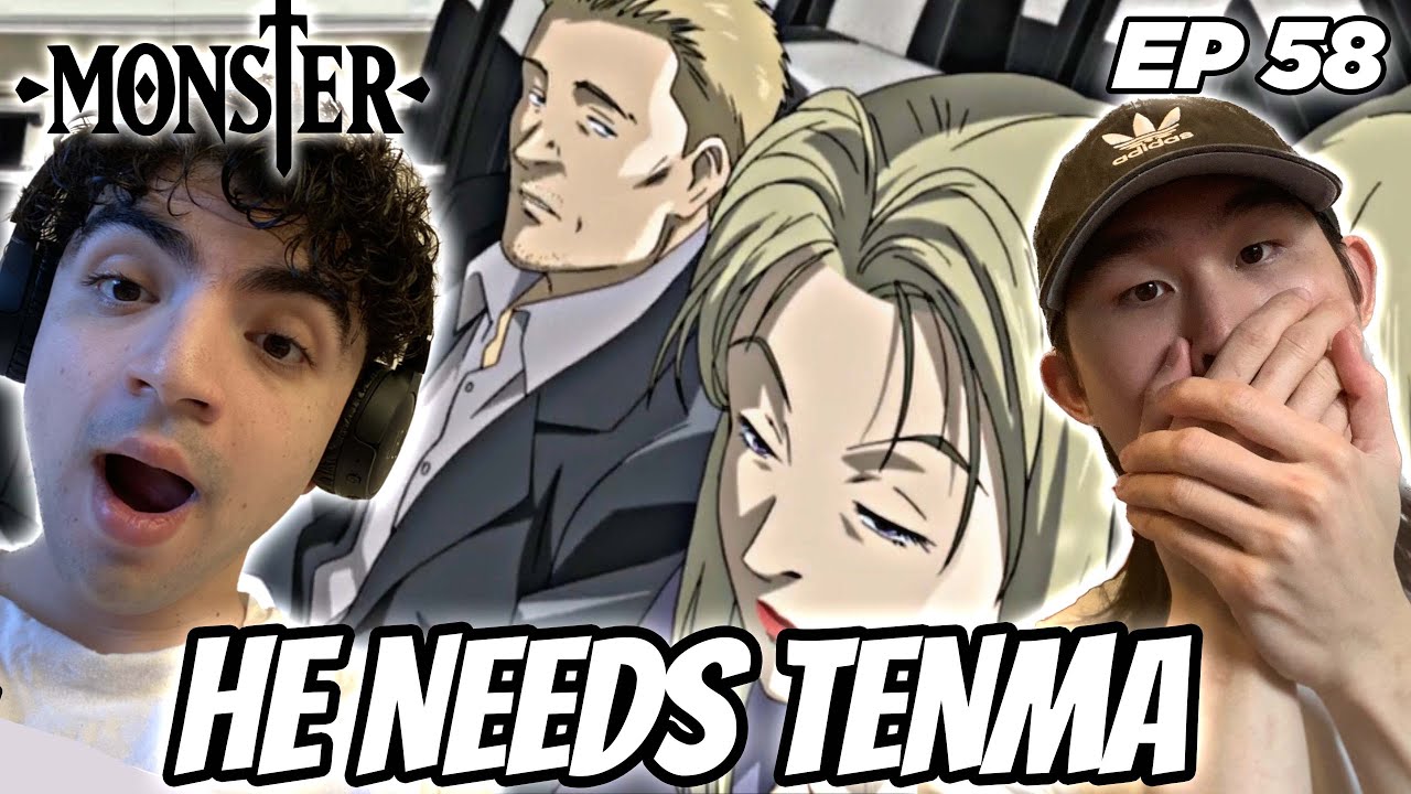 HE NEEDS TENMA! | MONSTER EPISODE 58 REACTION - YouTube