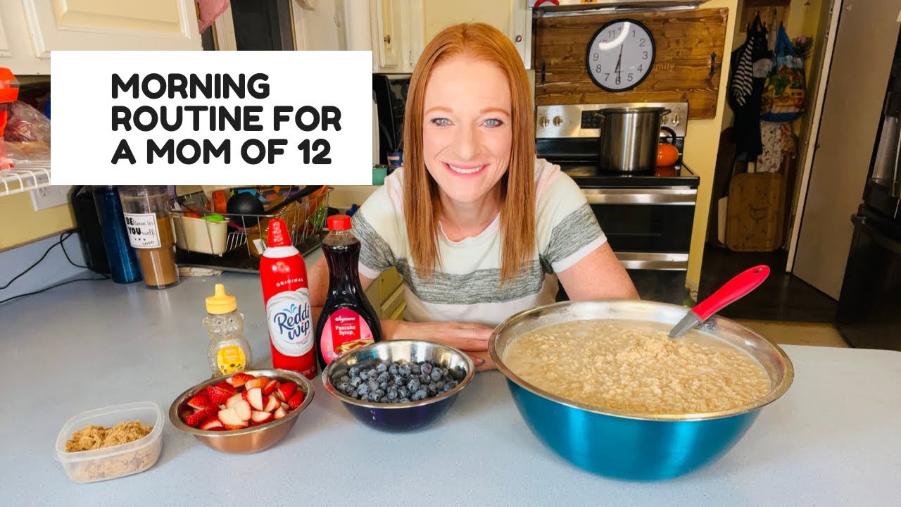 MORNING ROUTINE FOR A MOM OF 12 - YouTube